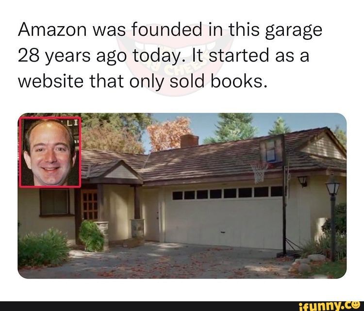 Amazon was founded in this garage 28 years ago today. It started as a ...