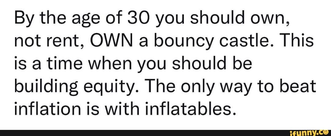 Inflatables memes. Best Collection of funny Inflatables pictures on iFunny