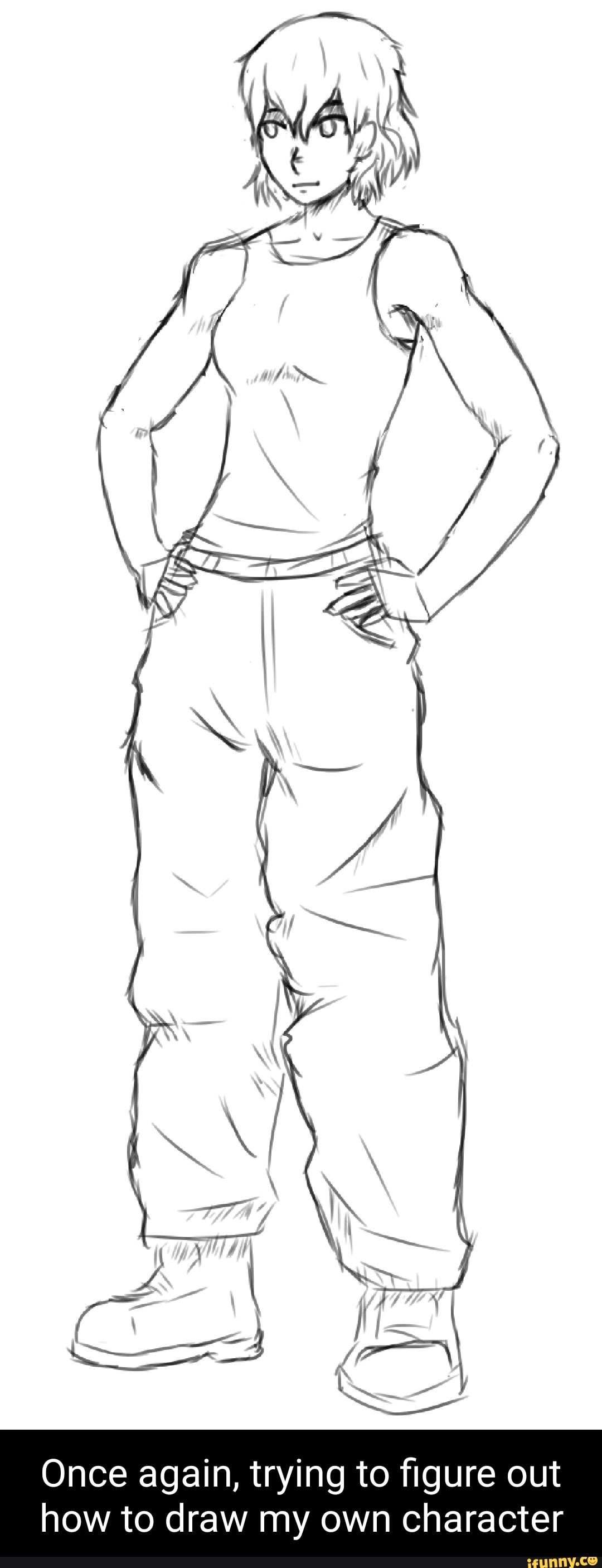 Once again, trying to figure out how to draw my own character - iFunny
