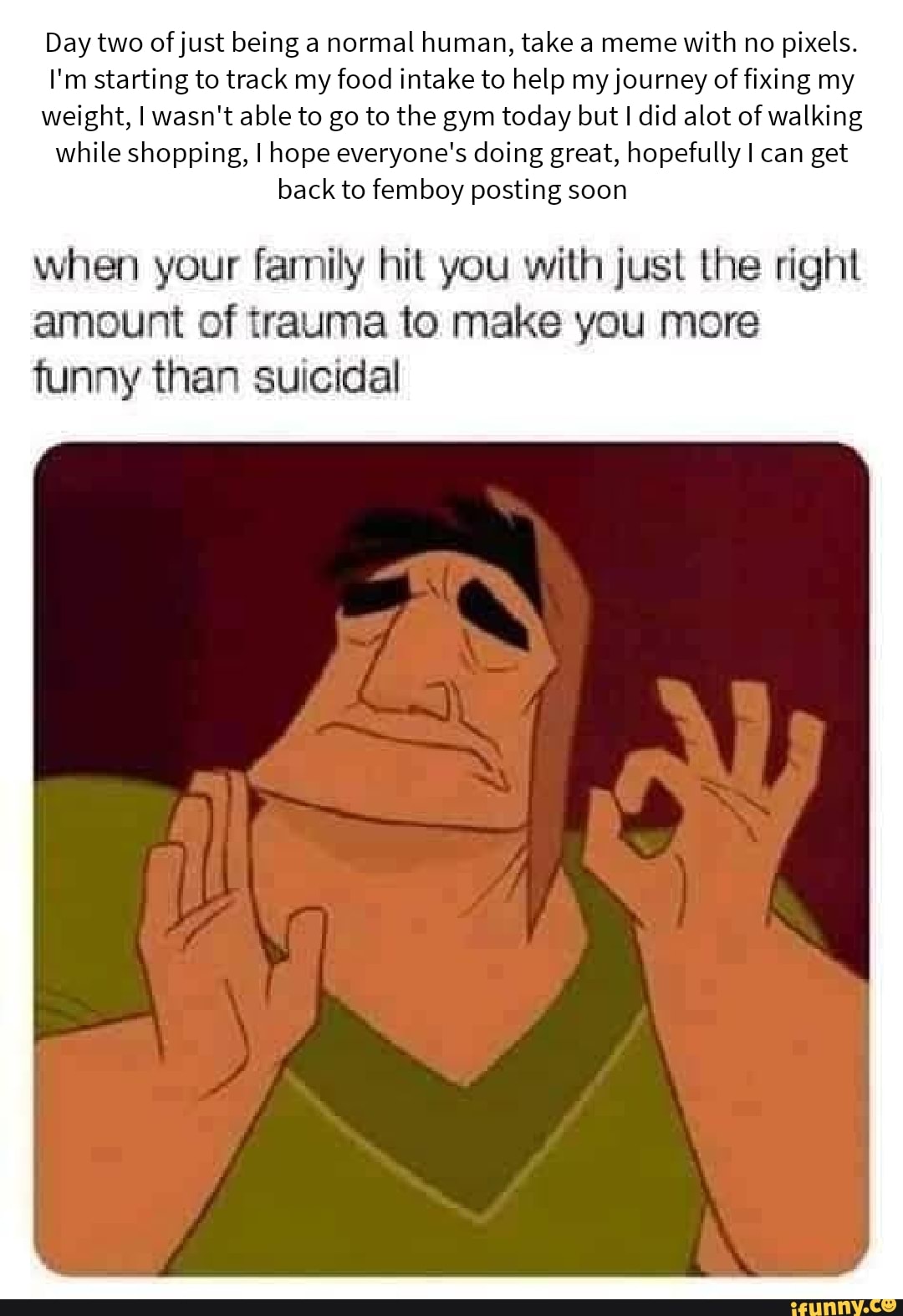 Day Two Of Just Being A Normal Human Take A Meme With No Pixels I m 