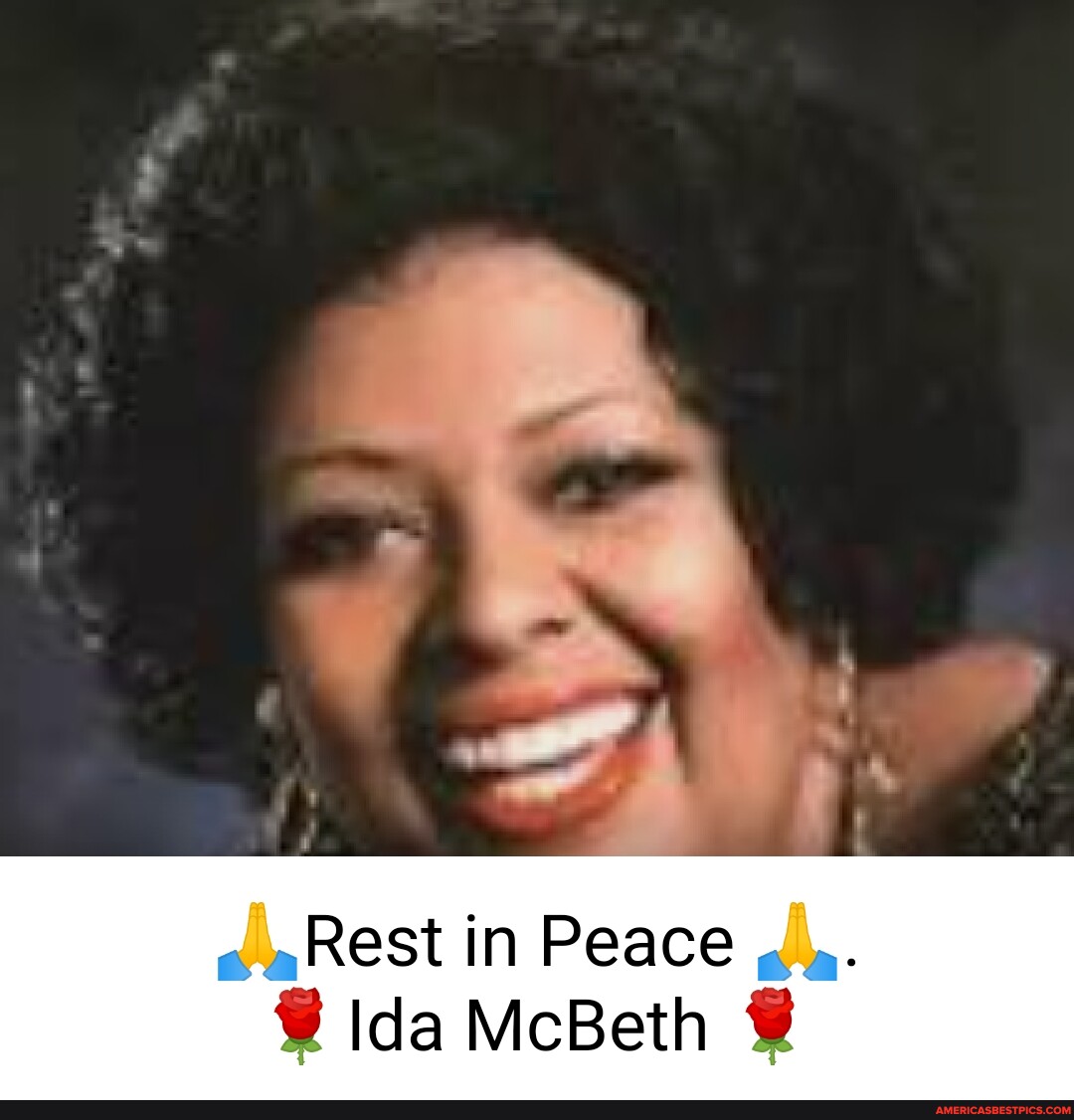 Rest in Peace Ida McBeth - America’s best pics and videos
