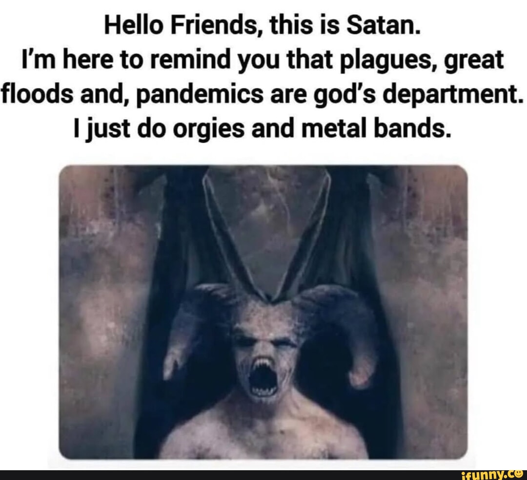 Satan memes. Best Collection of funny Satan pictures on iFunny