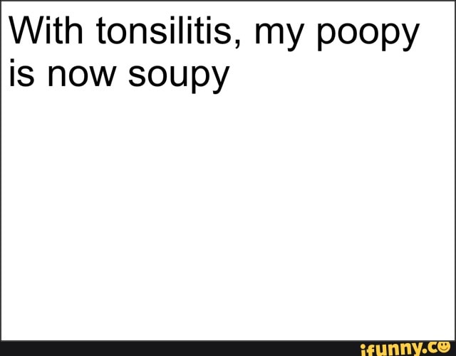 Tonsillitis Memes