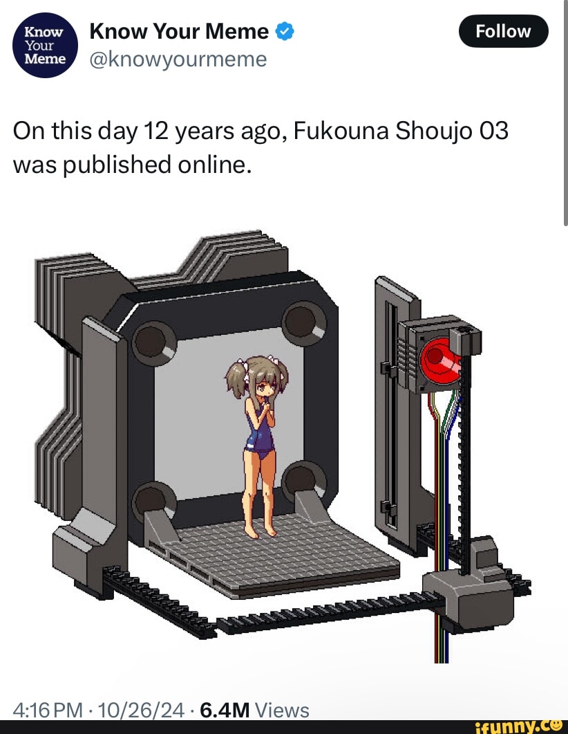 Know Your Meme Follow Our Meme On this day 12 years ago, Fukouna Shoujo ...