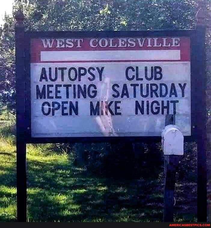 'AUTOPSY CLUB MEETING SATURDAY OPEN MIKE NIGHT - America’s best pics ...