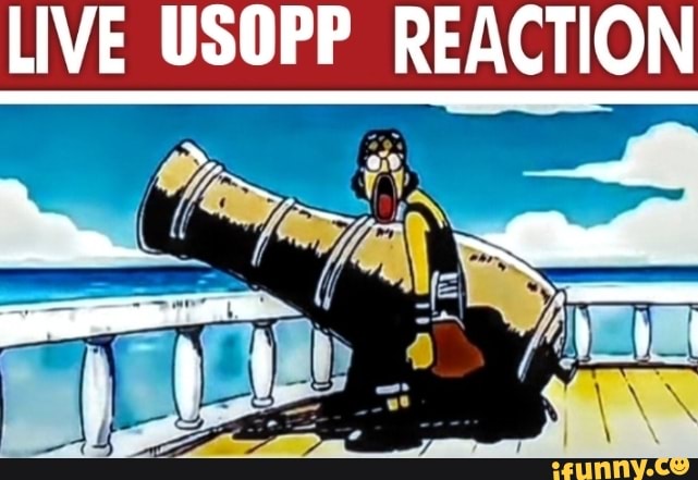 LIV LIVE USOPP REACTION SE- - iFunny