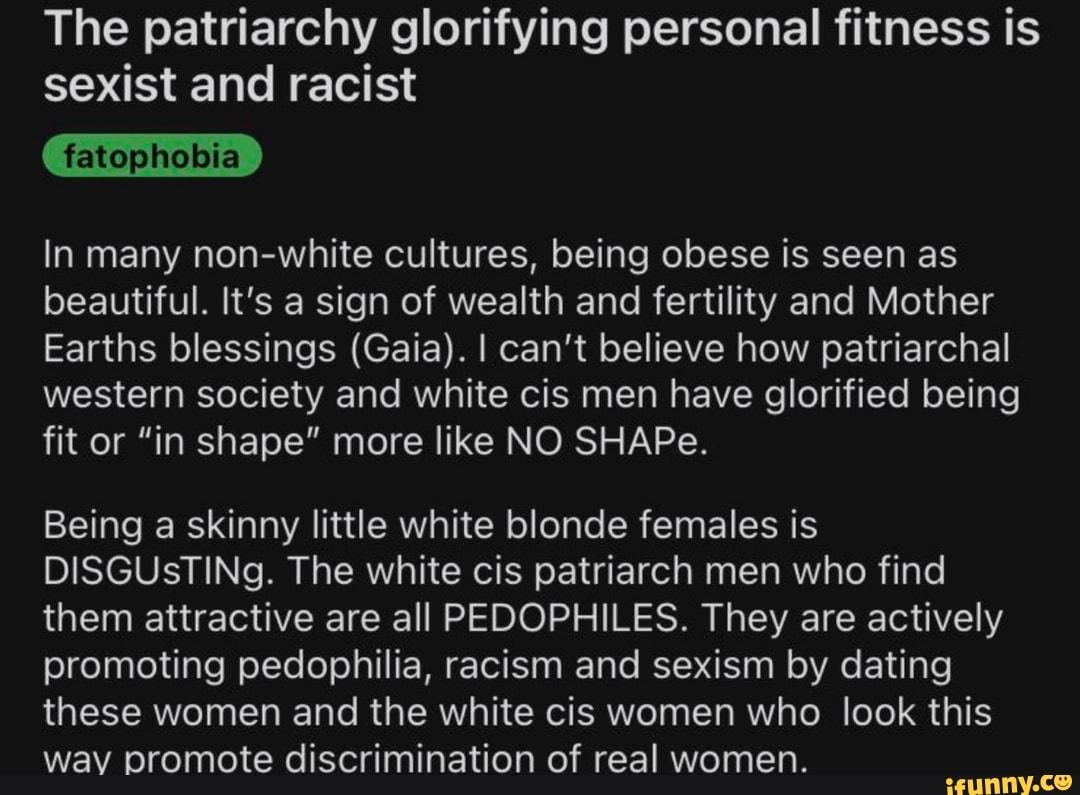 The patriarchy glorifying personal fitness is sexist and racist ...