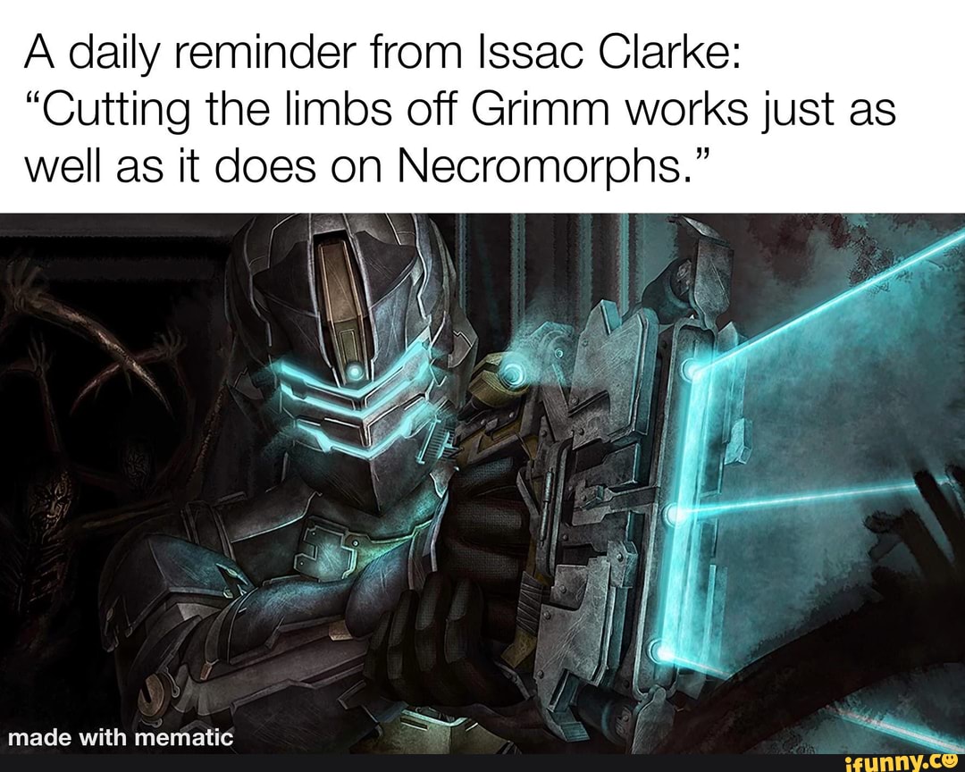 Necromorphs memes. Best Collection of funny Necromorphs pictures on iFunny