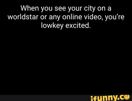 Worldstar memes. Best Collection of funny Worldstar pictures on iFunny
