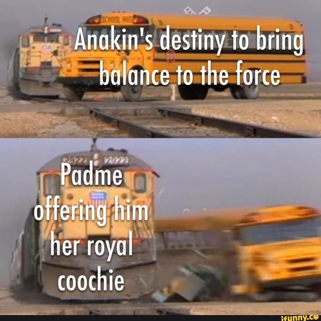 Anakin's destiny to bring balance to the force Padme offering him her ...
