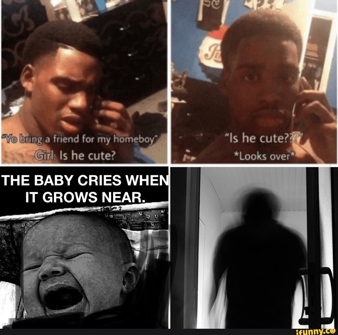 Ling a friend for my homeboy" "Is he cute??.',, Girk Is he cute? *Looks ...