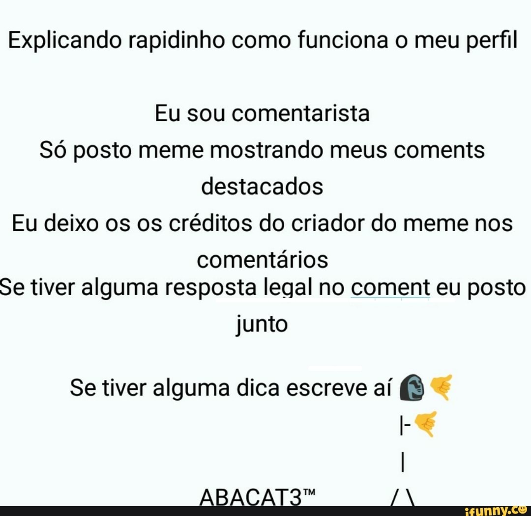 Explicando rapidinho como funciona o meu perfil Eu sou comentarista Só ...