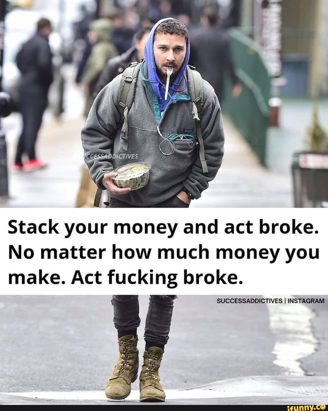 Stack Your Money And Act Broke No Matter How Much Money You Make Act Stack Your Money And Act Broke No Matter How Much Money You Make Act