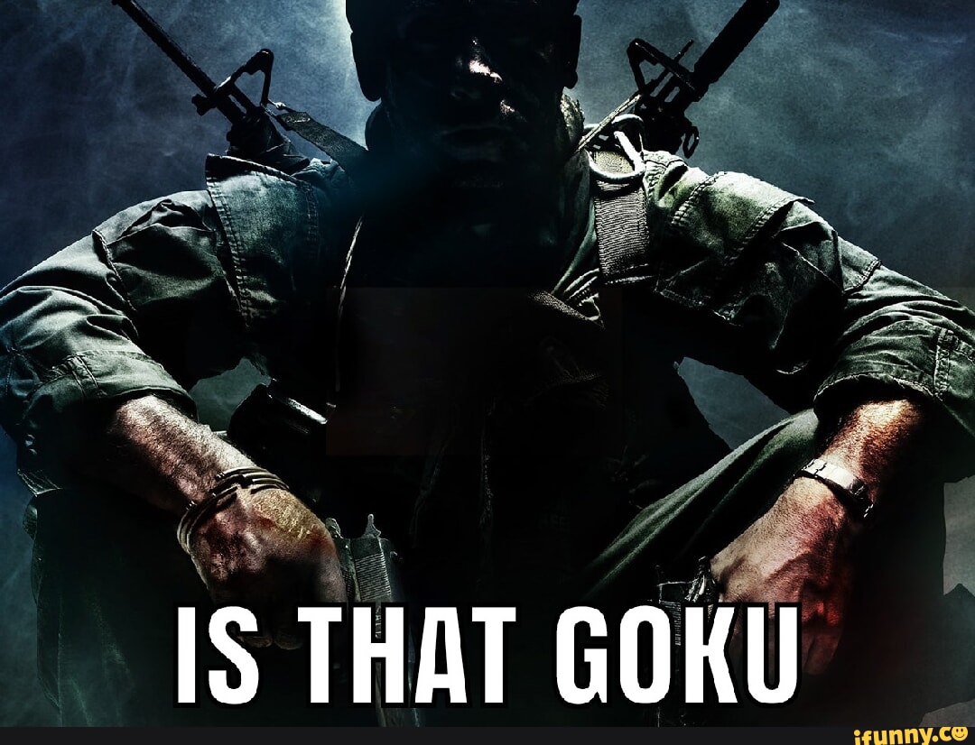 IS THAT GOKU - iFunny