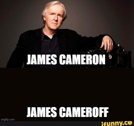 James_cameron memes. Best Collection of funny James_cameron pictures on ...