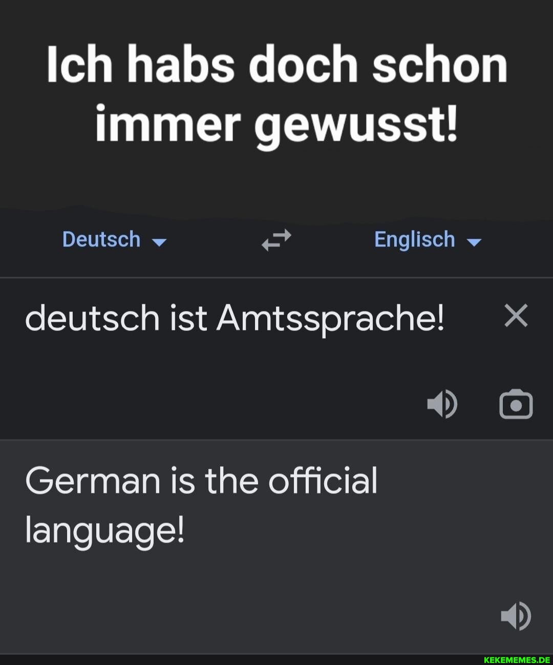Ich halos doch schon immer gewusst! Deutsch v Englisch deutsch ist ...
