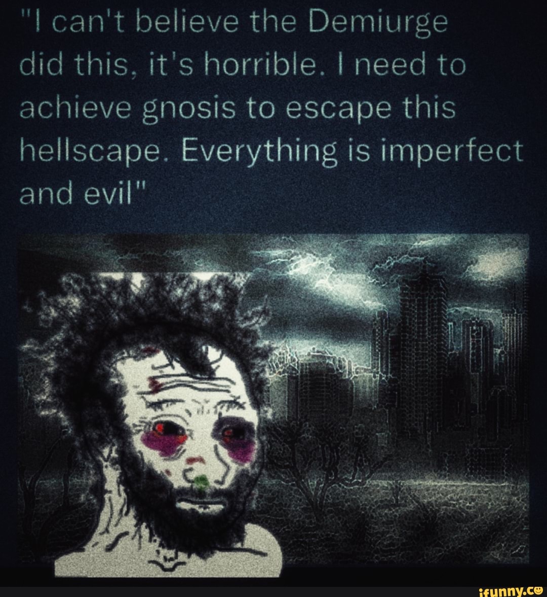 I can't believe the Demiurge did this. it's horrible. I need to achieve ...