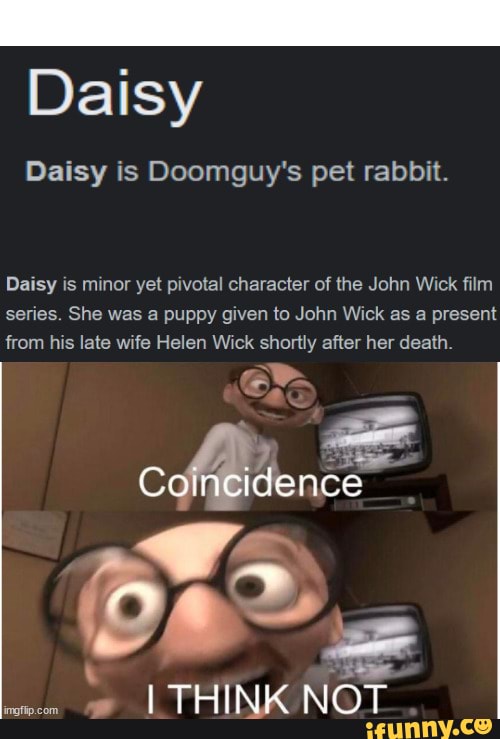 Daisy Daisy is Doomguy's pet rabbit. Daisy is minor yet pivotal ...