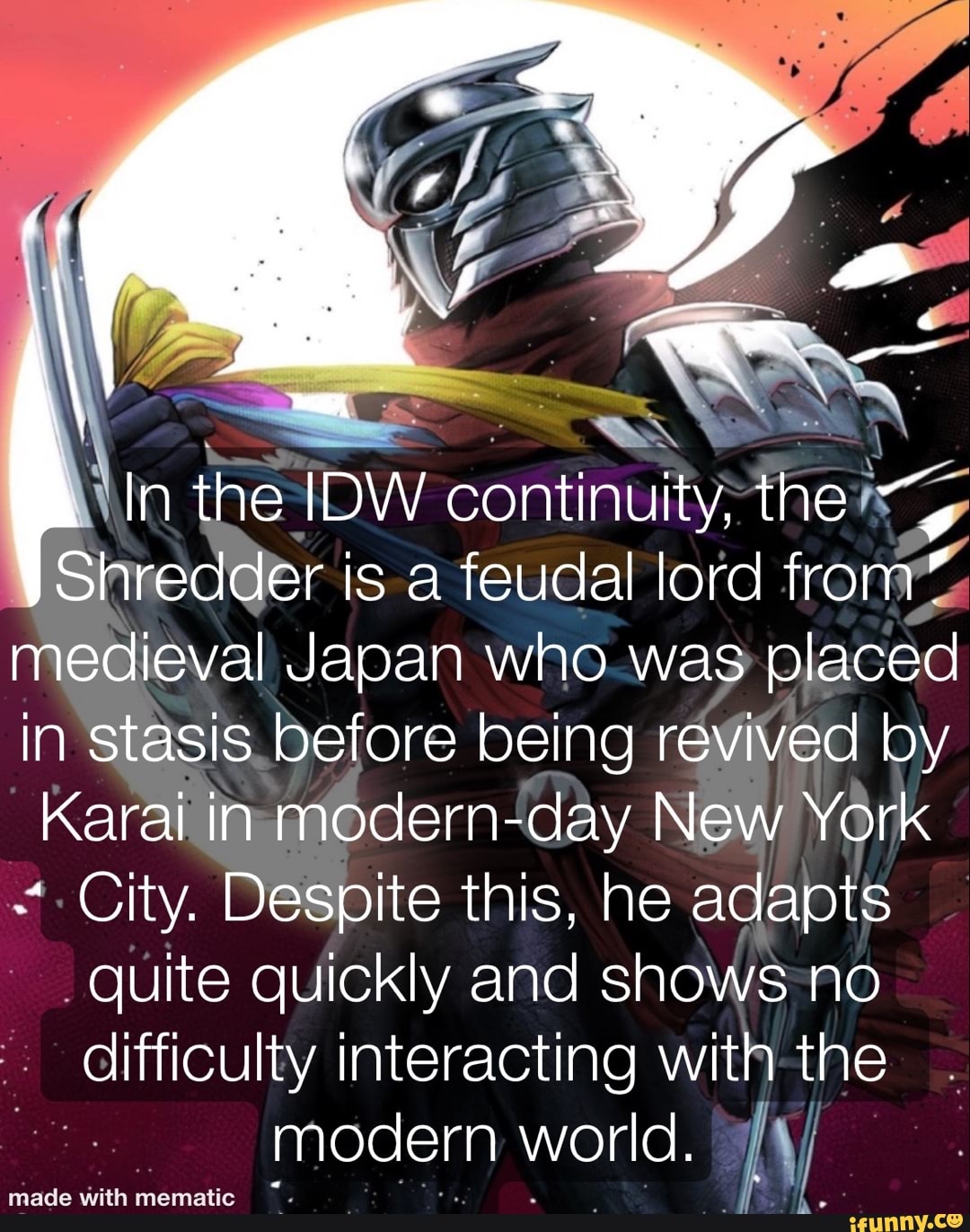 I a In the IDW continuity, the Shredder is a feudal lord from" medieval ...