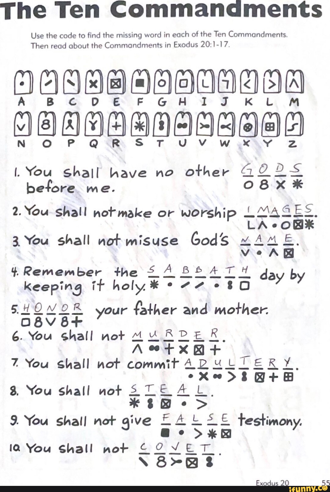 The Ten Commandments Use the code to find the missing word in each of the Ten Commandments Then ...