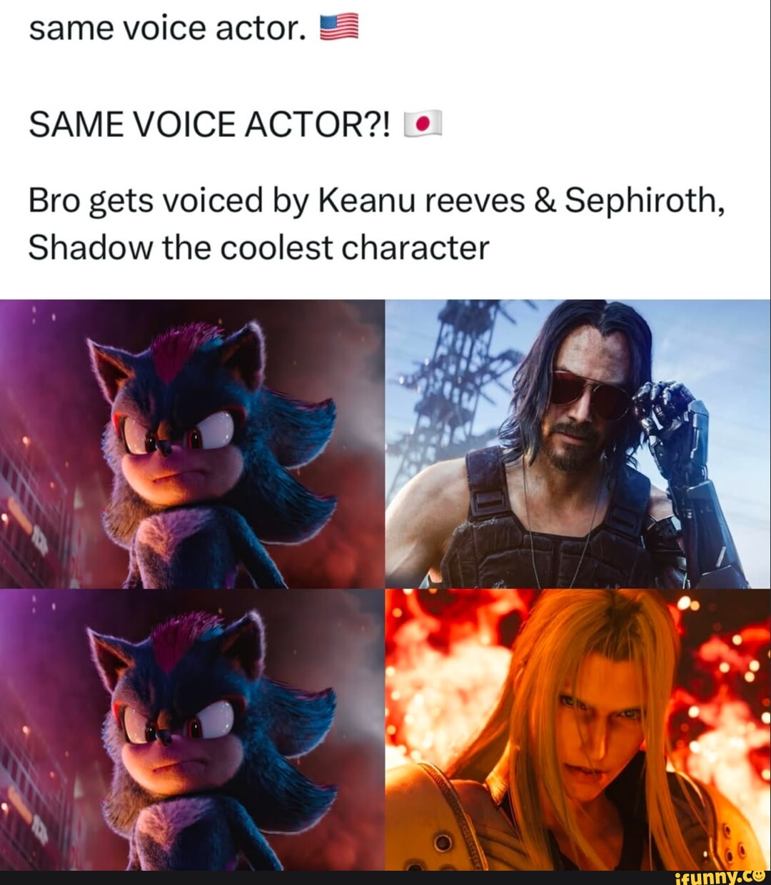 Same voice actor. SAME VOICE ACTOR?! Bro gets voiced by Keanu reeves ...