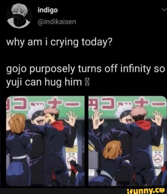 Indigo @indikaisen why am i crying today? gojo purposely turns off ...