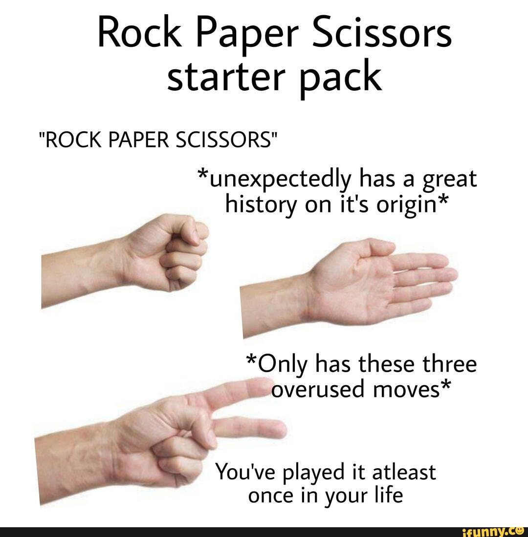 Rock Paper Scissors starter pack "ROCK PAPER SCISSORS" *unexpectedly ...