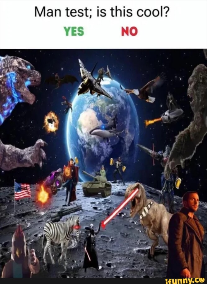 Man test; is this cool? I - iFunny