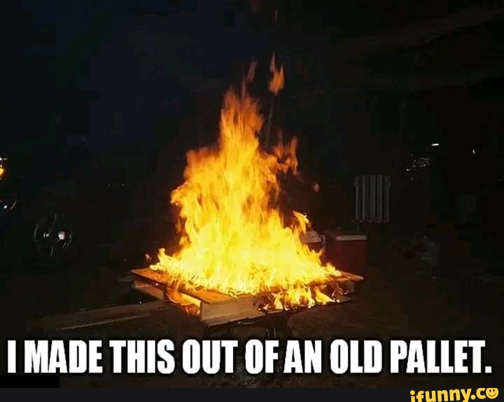 Pallet memes. Best Collection of funny Pallet pictures on iFunny
