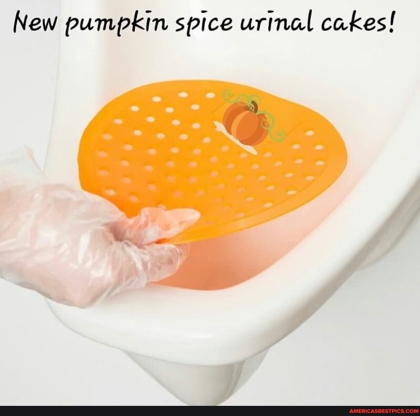 New pumpkin spice urinal cakes! - America’s best pics and videos