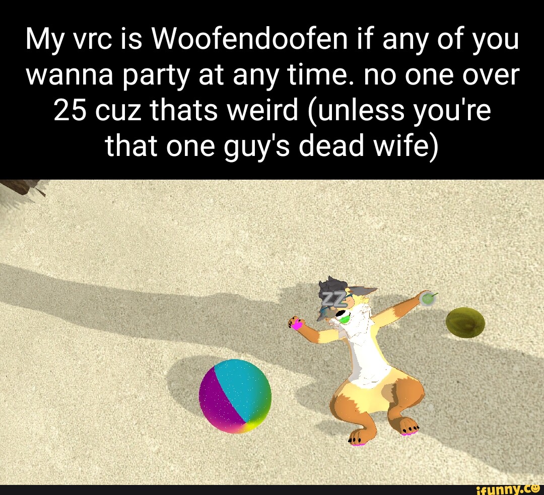 Vrc memes. Best Collection of funny Vrc pictures on iFunny