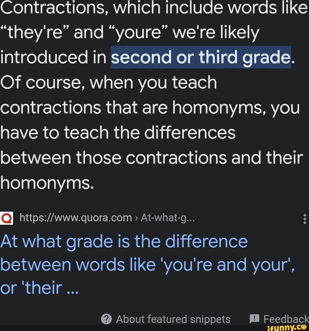Contractions, which include words like "they're" and "youre" we're ...