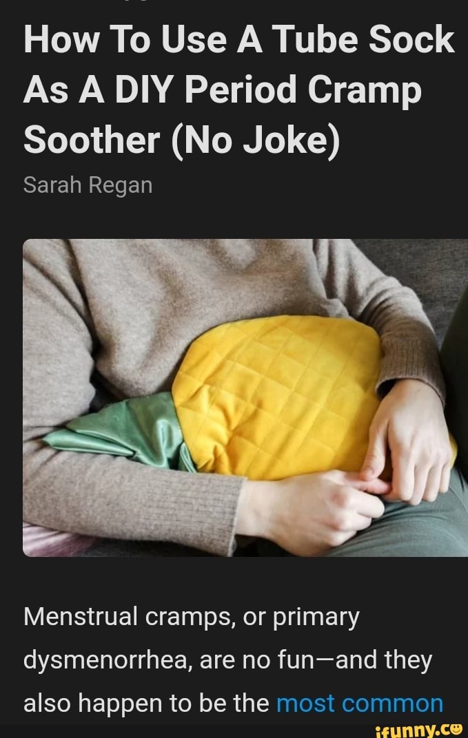 How To Use A Tube Sock As A DIY Period Cramp Soother (No Joke) Sarah ...