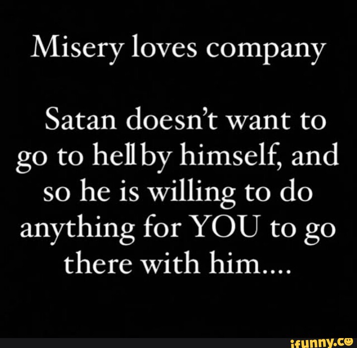 Misery memes. Best Collection of funny Misery pictures on iFunny