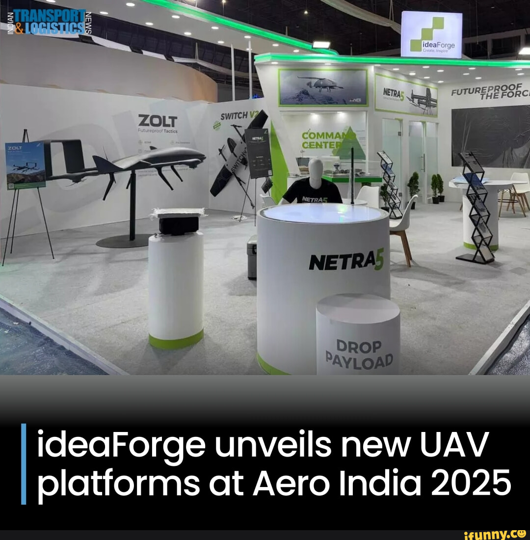 ZOLT SWITCH V DROP ) " ideaForge unveils new UAV platforms at Aero India 2025 - iFunny