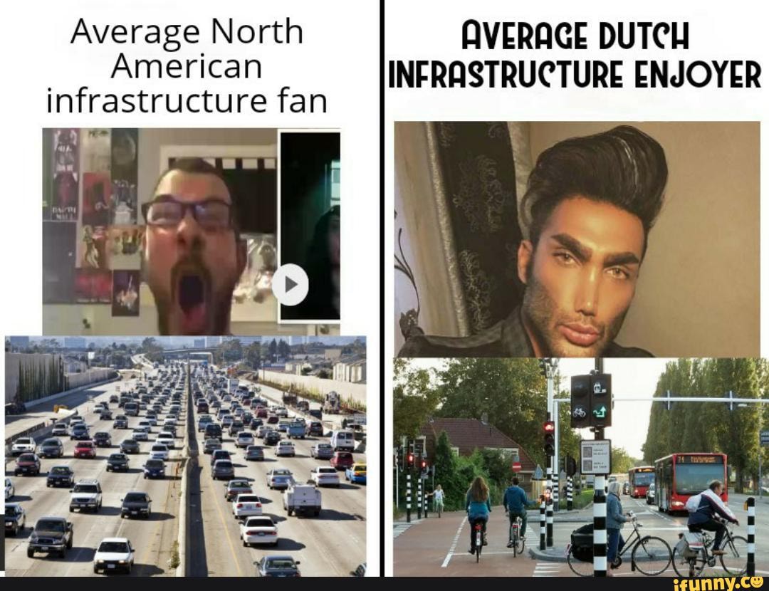 Average North AVERAGE DUTCH American INFRASTRUCTURE ENJOYER ...