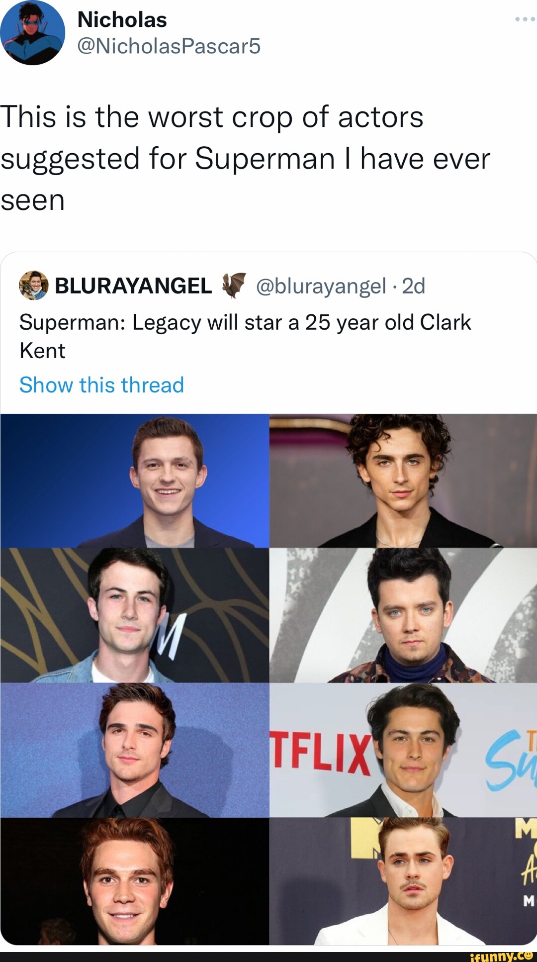 Nicholas @NicholasPascar5 This is the worst crop of actors suggested ...