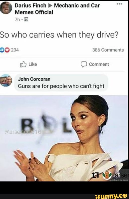 Darius Finch Mechanic and Car Memes Official So who carries when they ...