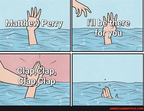 Matthew Perry I'll be there for you Clap,Clap, Clap,Clap - America’s ...