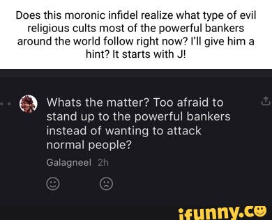 Infidel memes. Best Collection of funny Infidel pictures on iFunny