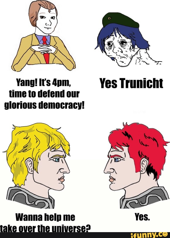 Yang memes. Best Collection of funny Yang pictures on iFunny