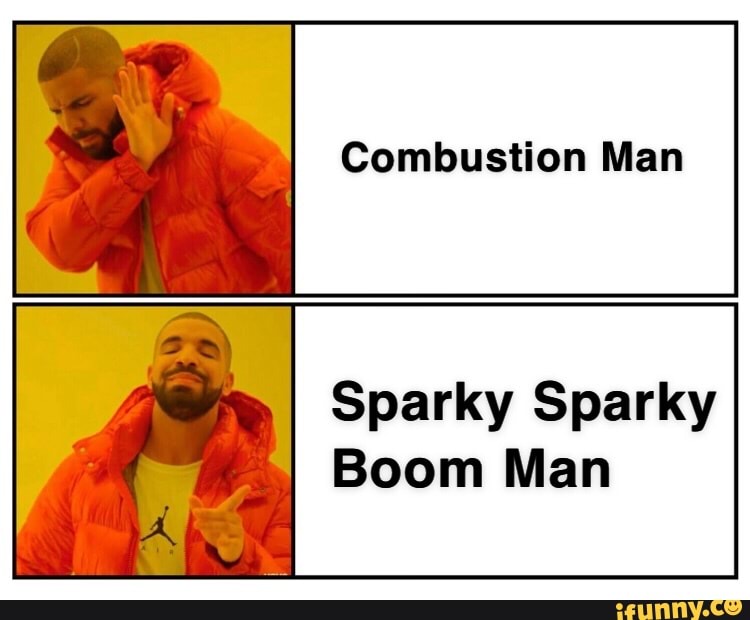 Combustion Man & Sparky Sparky Boom Man - iFunny