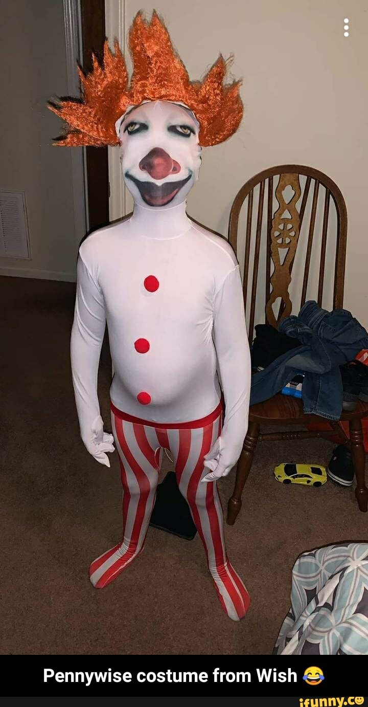 Pennywise costume from Wish e - Pennywise costume from Wish 😂 - iFunny