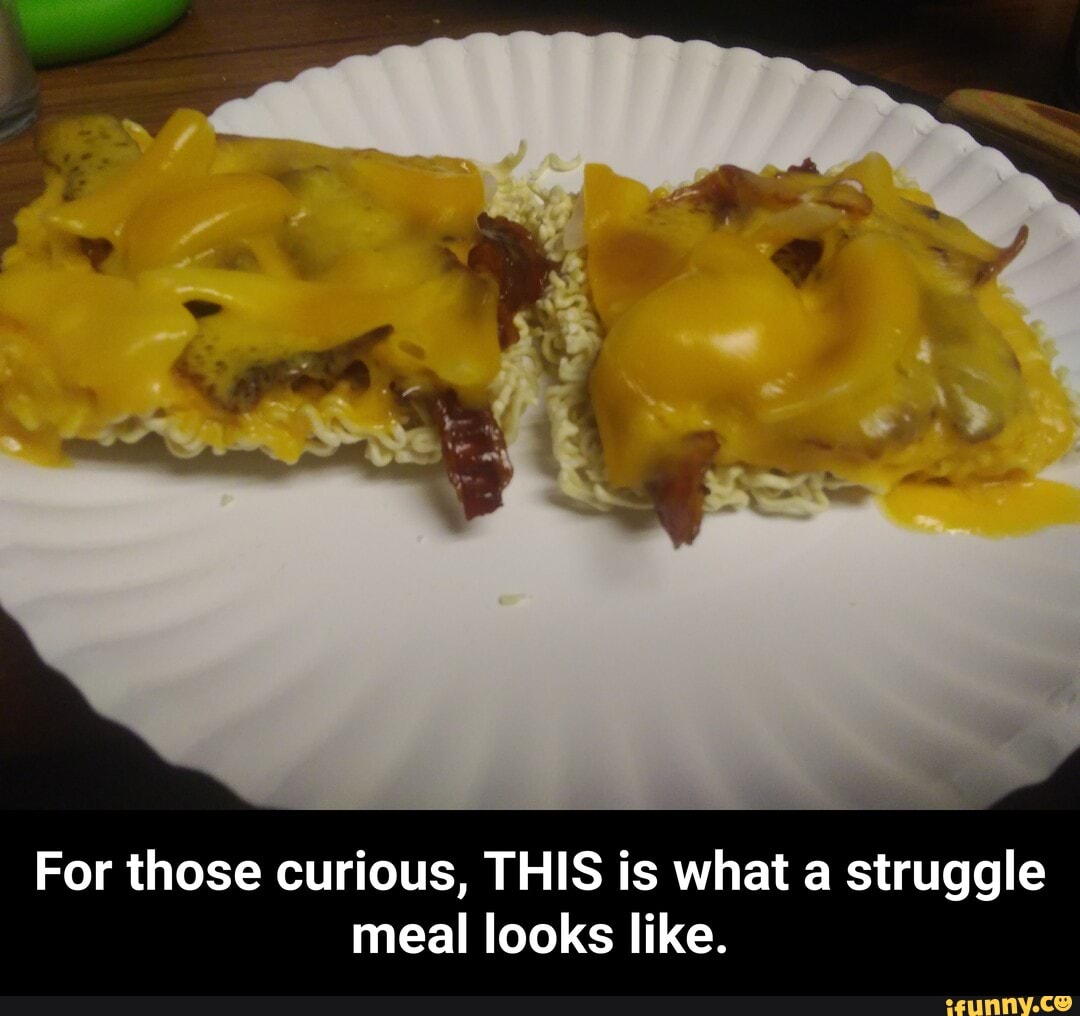Strugglemeal Memes Best Collection Of Funny Strugglemeal Pictures On