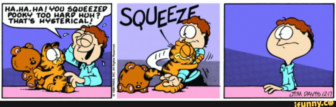HA.HA. HA! YOU SQUEEZED POOKY TOO HAR? HUH? THAT'S HYSTERICAL! - iFunny ...