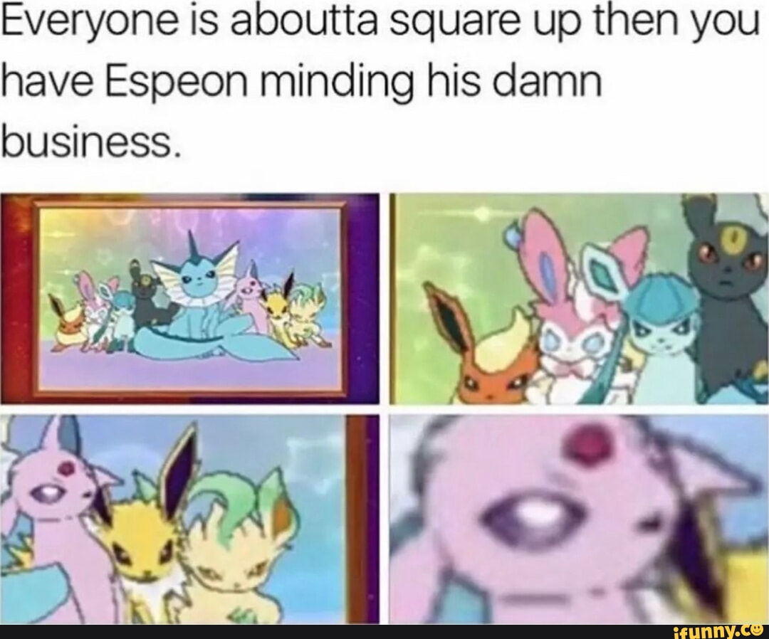 Espeon memes. Best Collection of funny Espeon pictures on iFunny