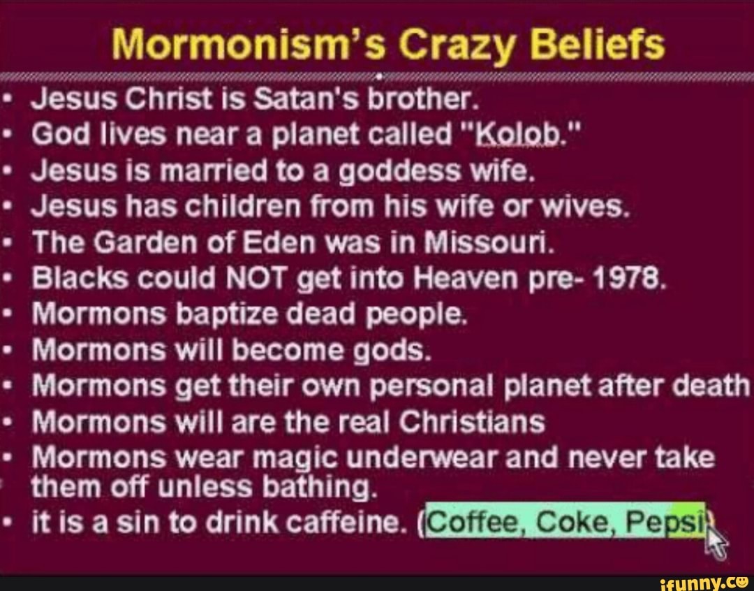Mormonism’ 5 Crazy Beliefs "1/17 w. 1;- I/Ic' '/////:' ww V/I/Q; r/ll ...