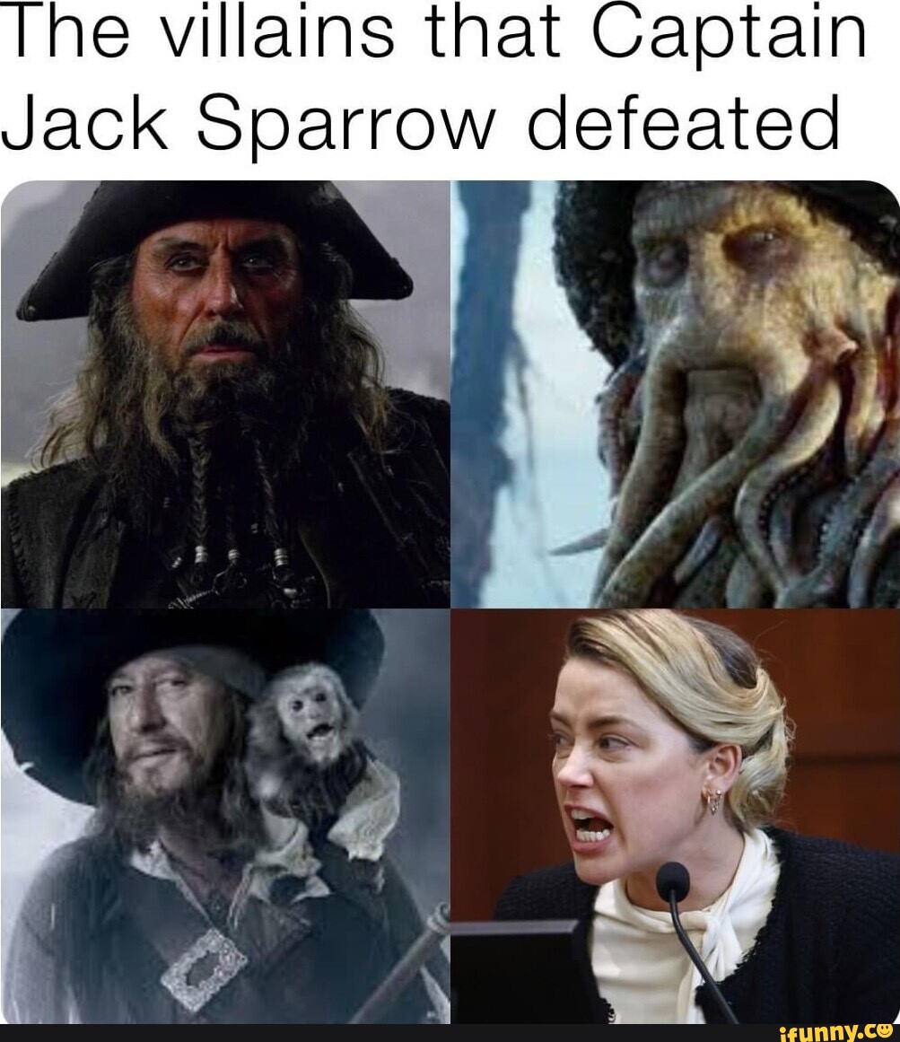 He villains that Captain Jack Sparrow defeated - iFunny