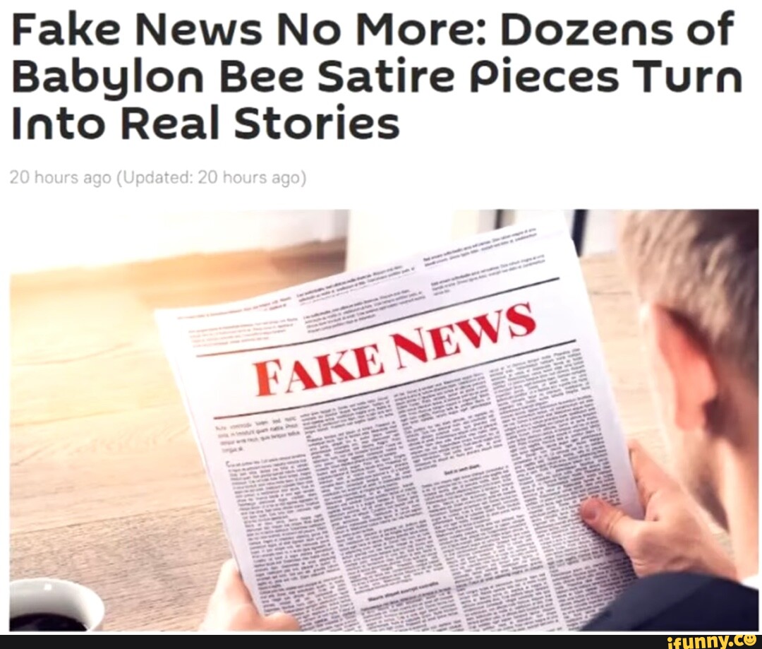 Fake News No More: Dozens of Babylon Bee Satire Pieces Turn Into Real ...