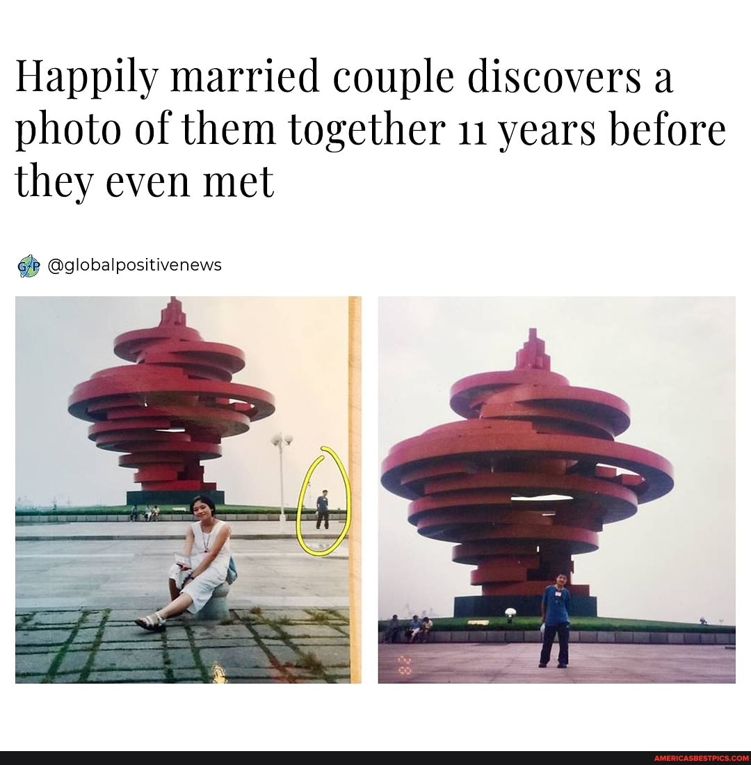 Happily married couple discovers a photo of them together 11 years ...